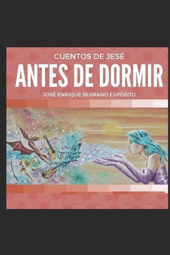 Cuentos de antes de dormir by Jos? Enrique Serrano Exp?sito (Spanish ...