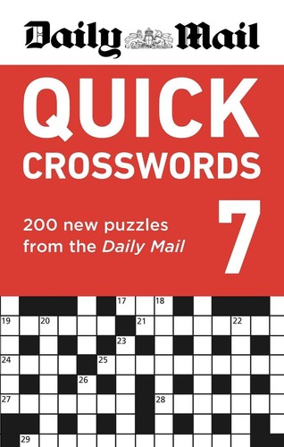 Daily Mail Quick Crosswords Volume 7: 200 new puzzles from the Daily ...