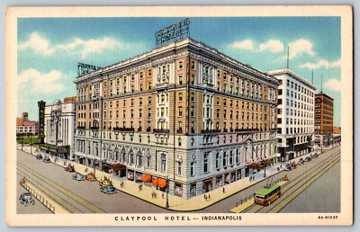 Claypool Hotel Indianapolis Indiana IN Vintage Linen UNP Postcard 1936 ...