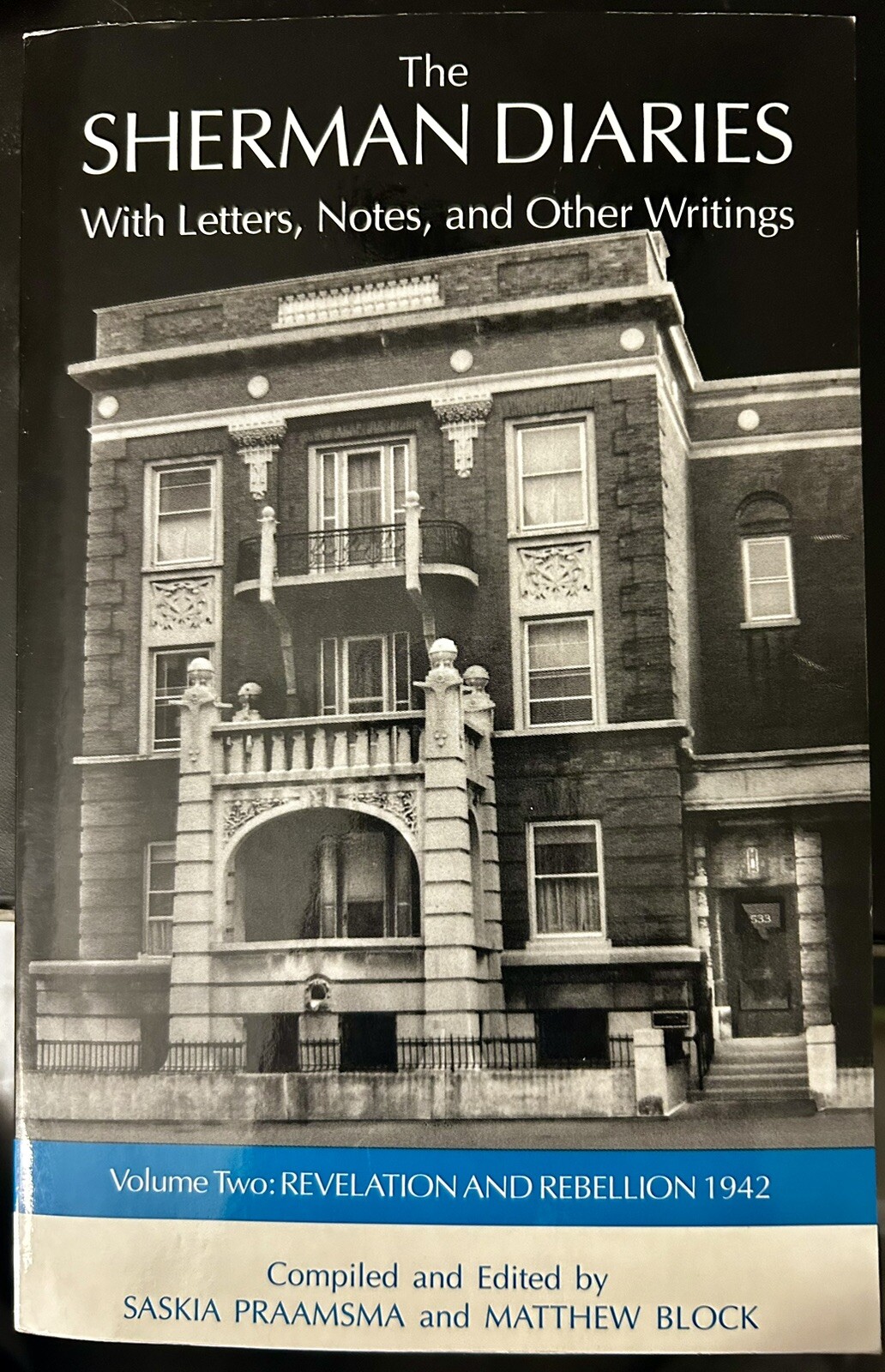 The Sherman Diaries Volume 2 - Revelation & Rebellion 1942 - Saskia ...