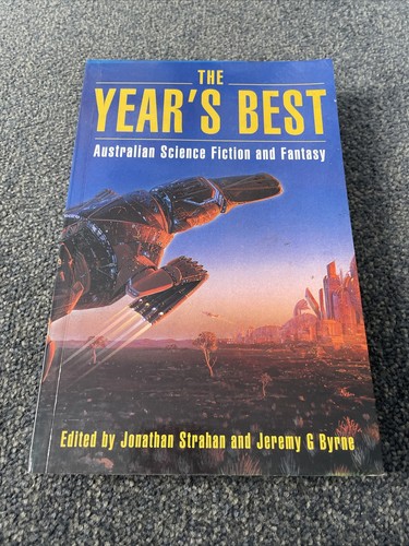 The Year's Best Australian Science Fiction and Fantasy by J. Strahan ...