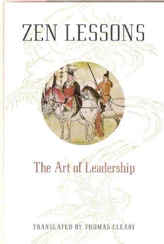ZEN LESSONS: THE ART OF LEADERSHIP By Thomas Cleary - Hardcover ...