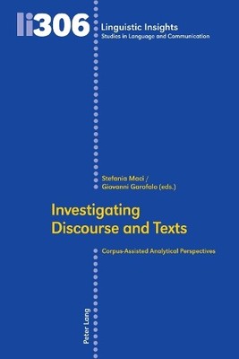 Maurizio Gotti Investigating Discourse and Texts (Relié) Linguistic ...
