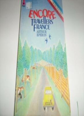 Encore Travellers' France By Arthur Eperon | eBay