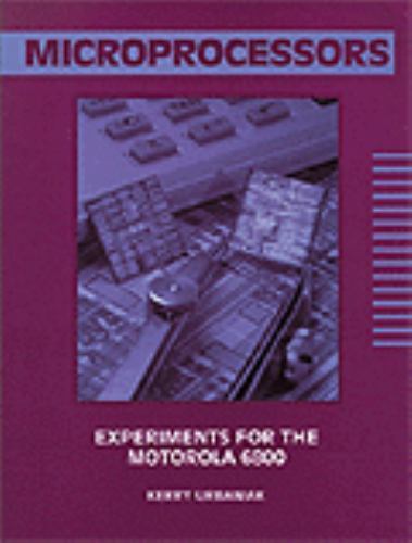 Microprocessors - Experiments for the Motorola 6800 by Kerry Urbaniak ...