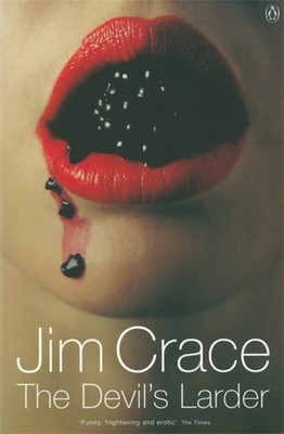 The Devil's Larder Paperback Jim Crace | eBay
