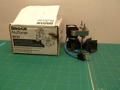 Broan Nutone BP27 50 Cubic Foot Per Minute Fan Motor And Wheel | eBay