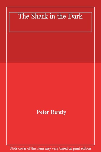 The Shark in the Dark By Peter Bently. 9781447201281 | eBay