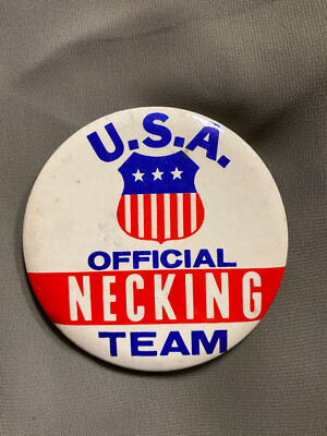 USA Official Necking Team Vintage pinback Button 3.5” Love Humor | eBay