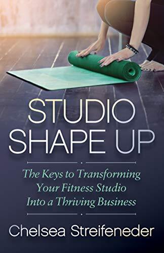 Studio Shape Up: The Keys to Transforming Your Fitness Studio In | eBay.de