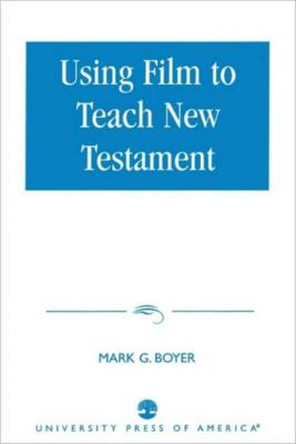 Using Film to Teach New Testament 9780761822424| eBay