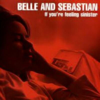 Belle and Sebastian, if your feeling sinister CD 724385671326 | eBay