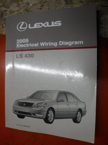 2005 LEXUS LS 430 ORIGINAL FACTORY ELECTRICAL WIRING DIAGRAMS MANUAL ...