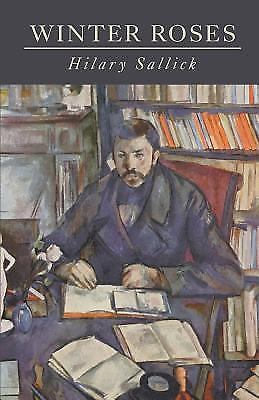 Winter Roses by Hilary Sallick (2017, Trade Paperback) for sale online ...