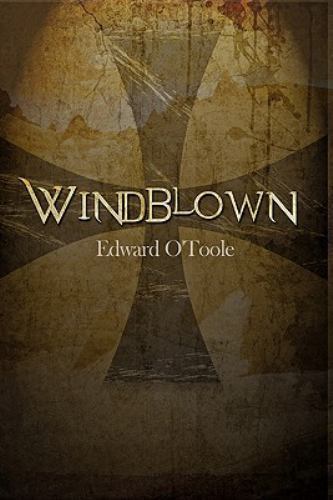 Windblown by Edward O'Toole (2011, Trade Paperback) for sale online | eBay