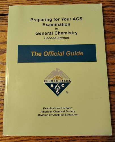 Preparing for Your ACS Examination in General Chemistry (Second Edition ...