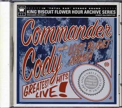 Commander Cody & The Lost Planet Airmen - Greatest Hits Live [New CD ...