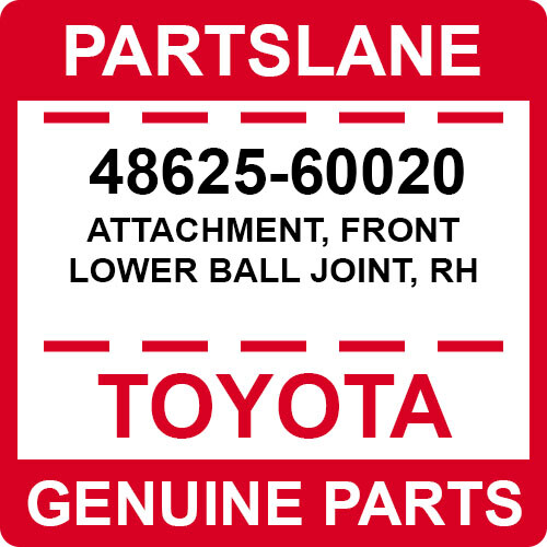 48625-60020 Toyota OEM Genuine ATTACHMENT, FRONT LOWER BALL JOINT, RH ...