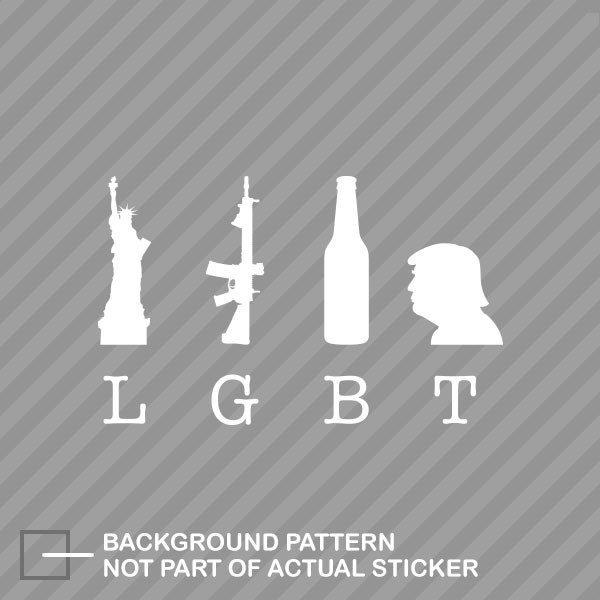 Liberty Guns Beer Trump LGBT Sticker Die Cut Decal Vinyl 2a merica ar15 ...