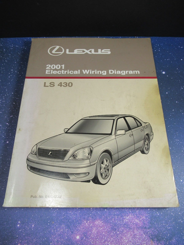 OEM Lexus LS 430 Model 2001 Electrical Wiring Diagram # EWD433U Manual ...