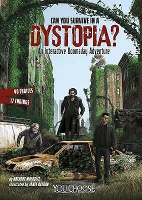 Can You Survive in a Dystopia?: An Interactive Doomsday Adventure by ...