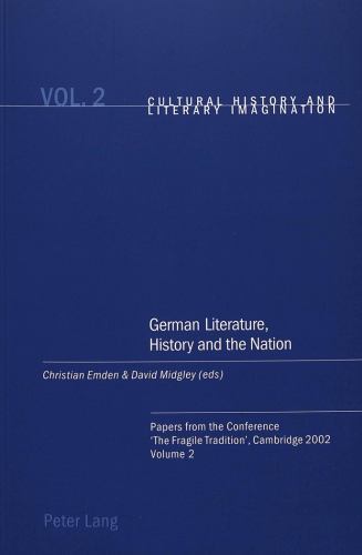 Cultural History and Literary Imagination Ser.: German Literature ...