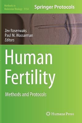 Methods in Molecular Biology Ser.: Human Fertility : Methods and ...
