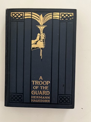 A Troop of the Guard and Other Poems by Hermann Hagedorn. 1st Edition ...