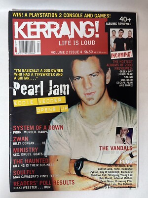 KERRANG! Life Is Loud Vol. 2 Issue 4 (2004) Pearl Jam,The Vandals, Zwan ...