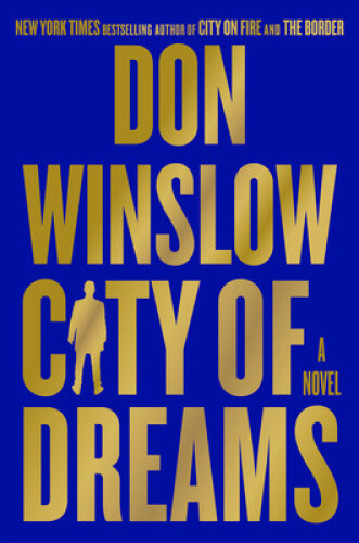 City of Dreams (Danny Ryan Trilogy) by Winslow, Don NEUF | eBay