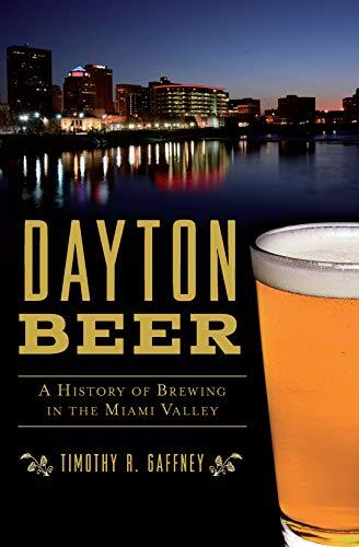 Timothy R Gaffney Dayton Beer (Relié) | eBay