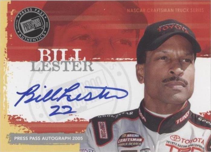 2005 Press Pass - Autographs Bill Lester (AU, RC) for sale online | eBay