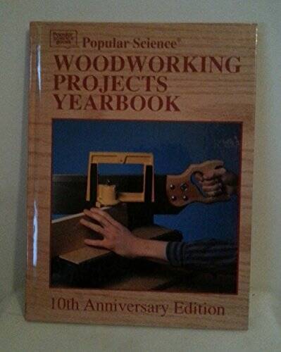 Popular Science Woodworking Yearbook, 1992 Ks) (Woodworking Projec ...