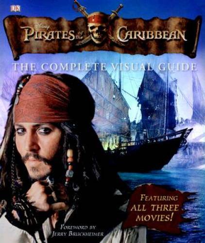 Pirates of the Caribbean: The Complete Visual Guide - Hardcover - GOOD ...