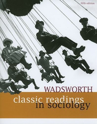 Wadsworth Classic Readings in Sociolog- Wadsworth, 9780495602767 ...