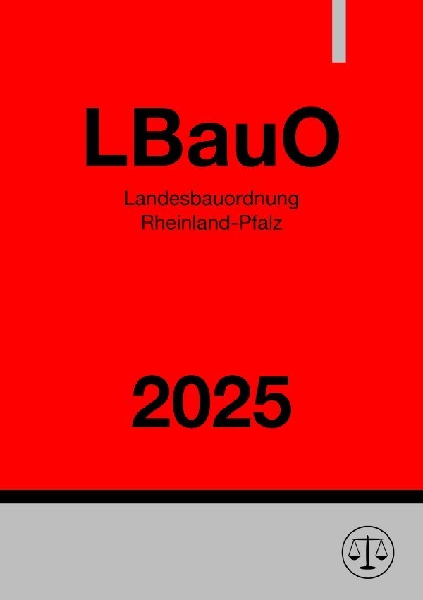 Landesbauordnung Rheinland-Pfalz - LBauO 2025 | Ronny Studier | Deutsch ...