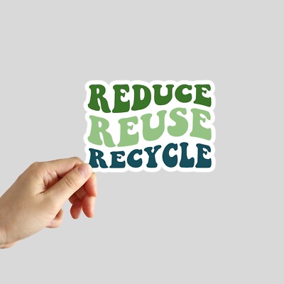 Reduce Reuse Recycle Sticker ClimateWater Bottle Sticker Laptop Sticker ...