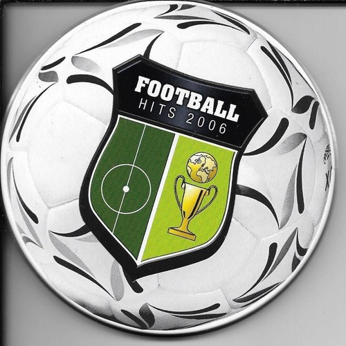 "Football - Hits 2006" [CD] [Neuf / Dans Un Coffret Métal] - Les ...