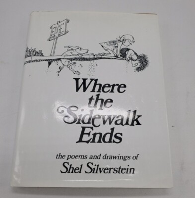 Where the Sidewalk Ends: Poems and Drawings by Silverstein, Shel ...