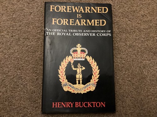Forewarned is Forearmed by Henry Buckton 1993 with dust jacket WW2 | eBay
