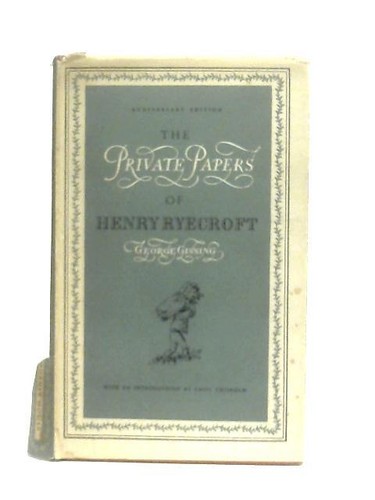The Private Papers of Henry Ryecroft (George Gissing - 1953) (ID:52481 ...