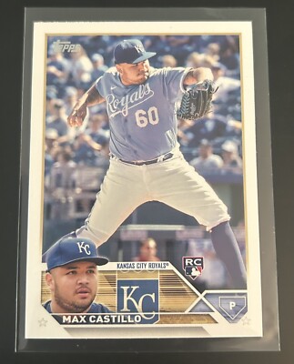 2023 Topps Series 1 #251 Max Castillo Rookie RC Kansas City Royals | eBay