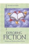 EXPLORING FICTION By Frank Madden **Mint Condition** 9780321090515| eBay