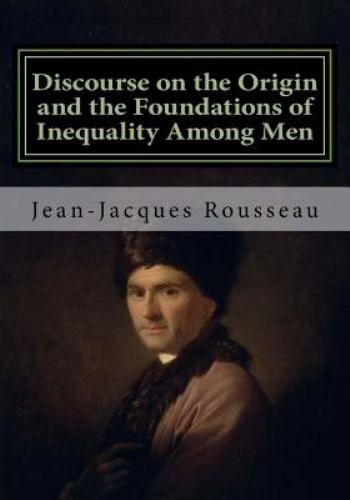 Classic Jean-Jacques Rousseau Ser.: Discourse on the Origin and the ...