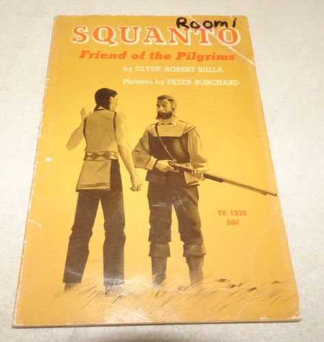 Squanto Friend of the Pilgrims PB Book Clyde Bulla 1968 1ST Print ...