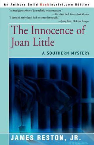 Innocence of Joan Little : A Southern Mystery by James Reston Jr. (2001 ...