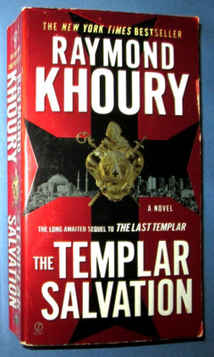 The Templar Salvation By Raymond Khoury, 2011, 1st Printing, Paperback ...
