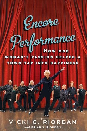 Vicki G Riordan Brian Riordan Encore Performance (Paperback) (UK IMPORT ...