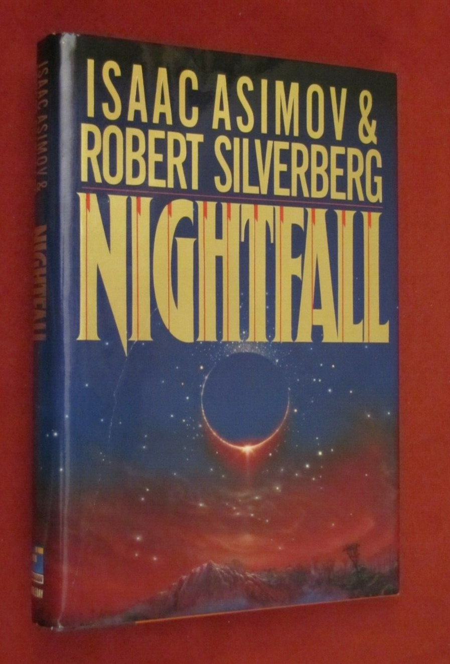 Nightfall by Robert A. Silverberg and Isaac Asimov (1990, Hardcover ...