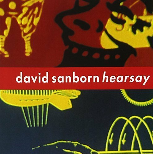 David Sanborn Hearsay (1994) [CD] | eBay